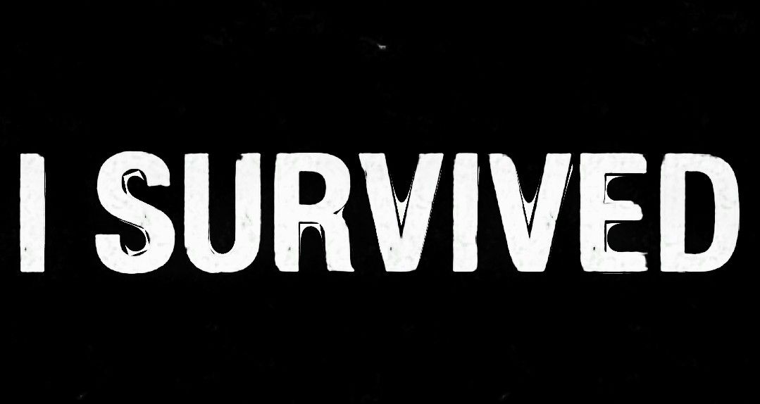 I Survived – Her Complex Musings